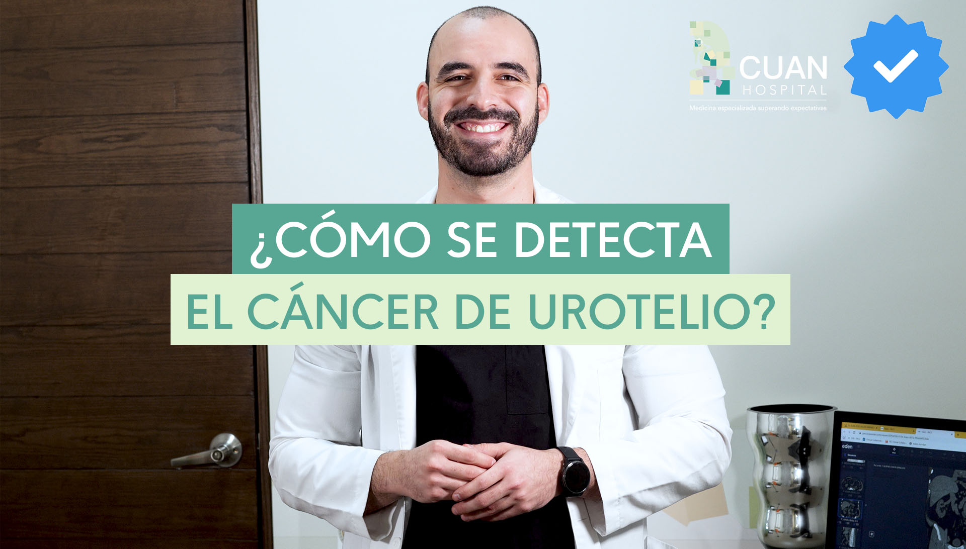 ¿Cómo se diagnostica el cáncer de urotelio? - CUAN Hospital - Centro de ...