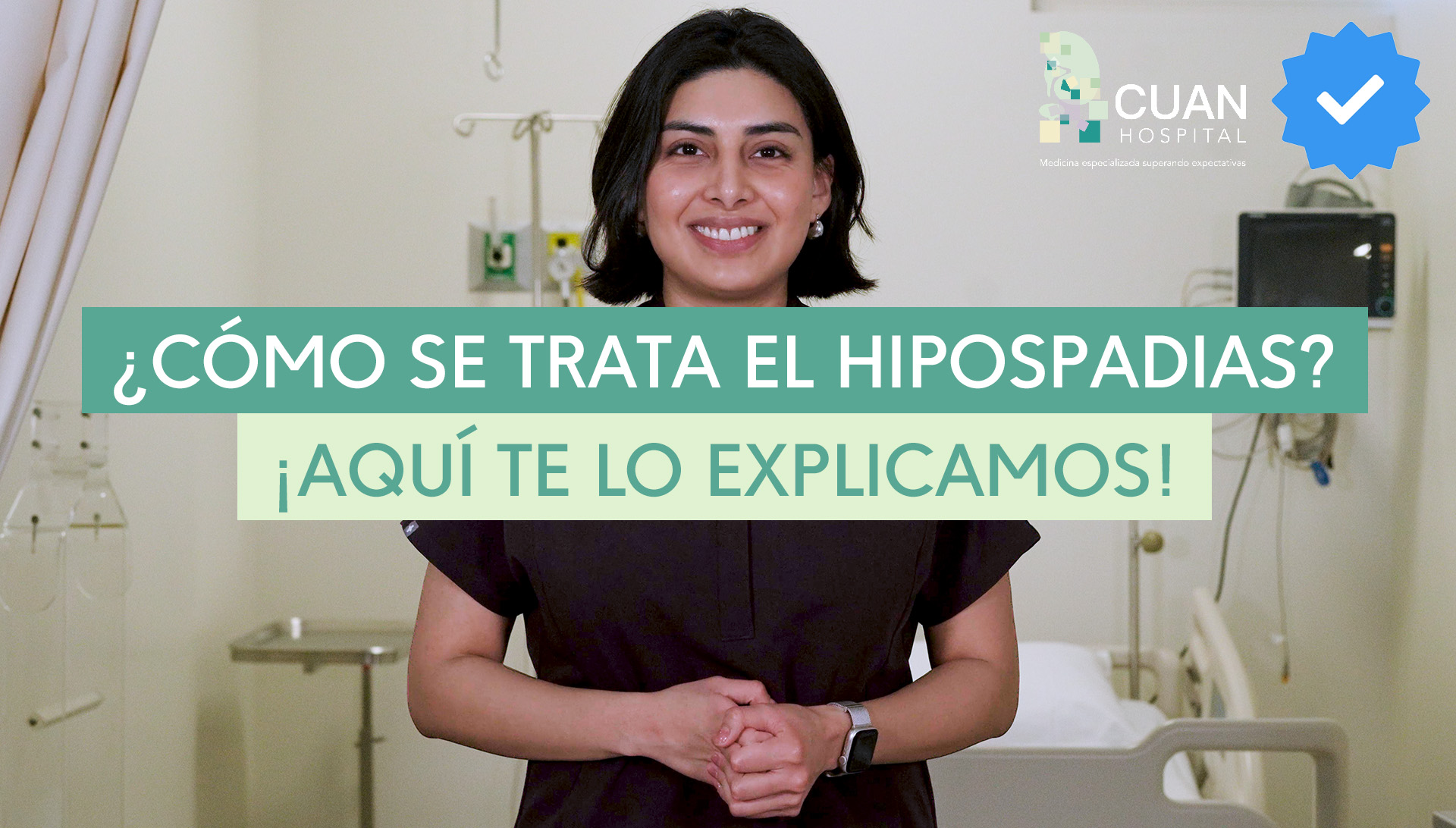 ¿Cuál es el tratamiento para el hipospadias? - CUAN Hospital - Centro ...