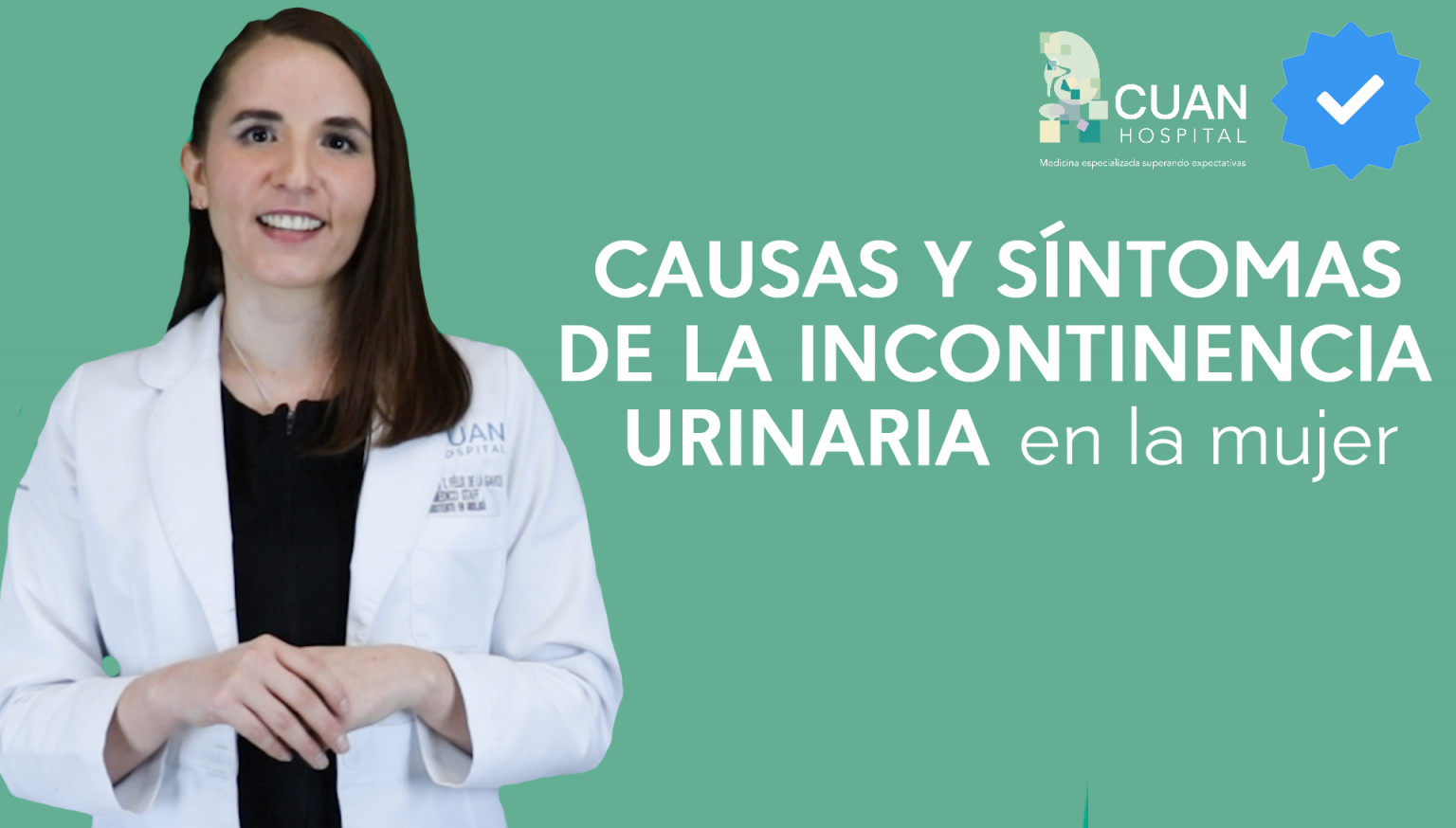 Incontinencia urinaria en mujeres: causas y síntomas - CUAN Hospital - Centro de Urología ...