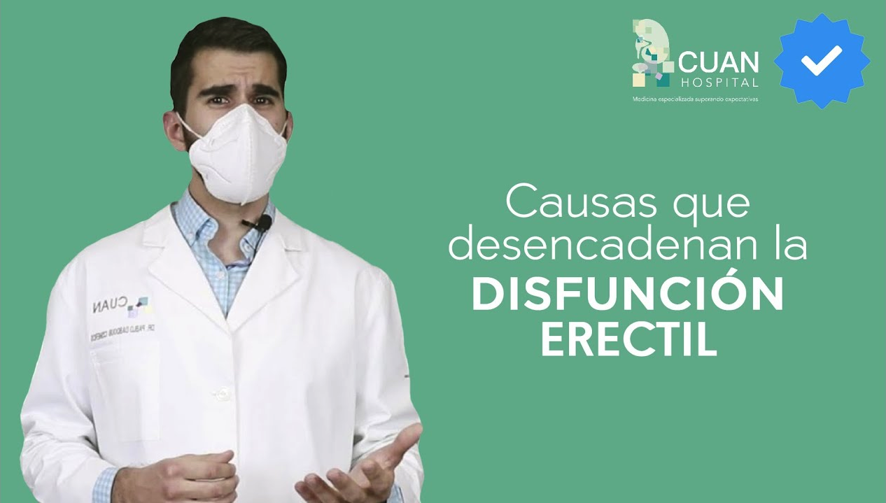 Síntomas y Causas de la Disfunción Eréctil - CUAN Hospital - Centro de ...